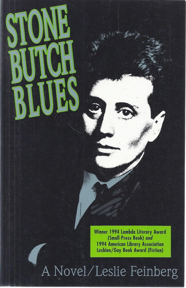 "Stone Butch Blues" - Vana ja Hea